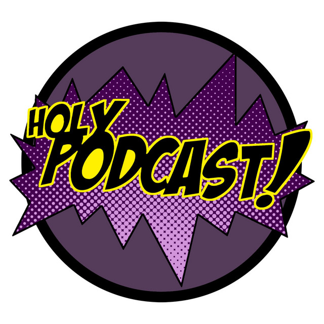 Holy Podcast! | Podcast on Spotify