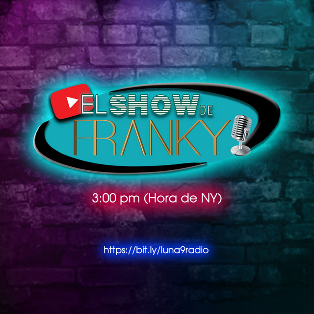 El Show De Franky - Octubre 14 2023 - Luna 9 Radio Digital | Podcast on ...