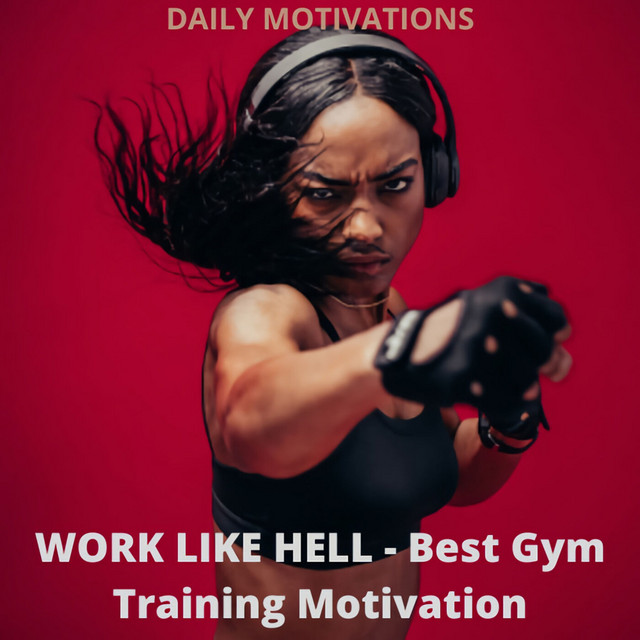 WORK LIKE HELL - Best Gym Training Motivation - Daily Motivations ...