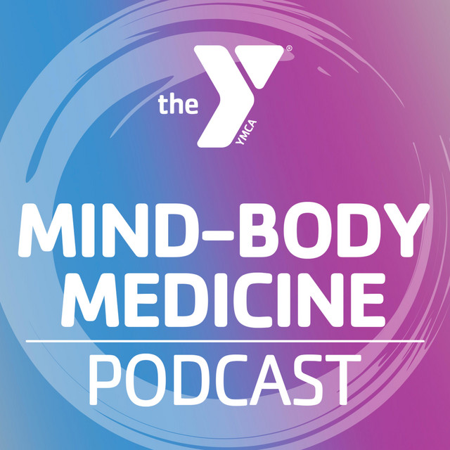 YMCA Mind-Body Medicine | Podcast on Spotify