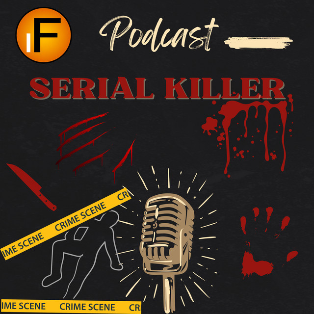 "Serial Killer", dentro le menti oscure degli assassini | Podcast on ...