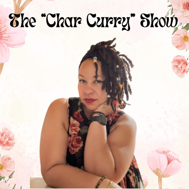 The ”Char Curry” Show | Podcast on Spotify