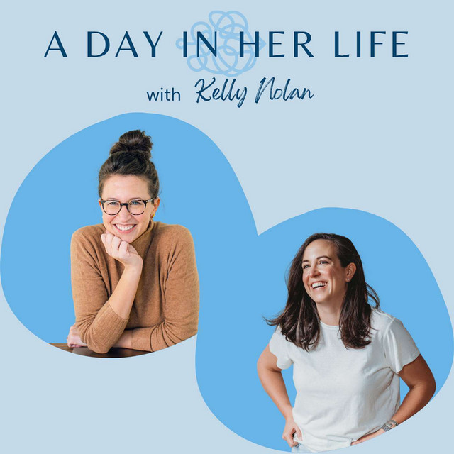 Episode 106: A Day In Her Life with Kelly Nolan - Time Management ...