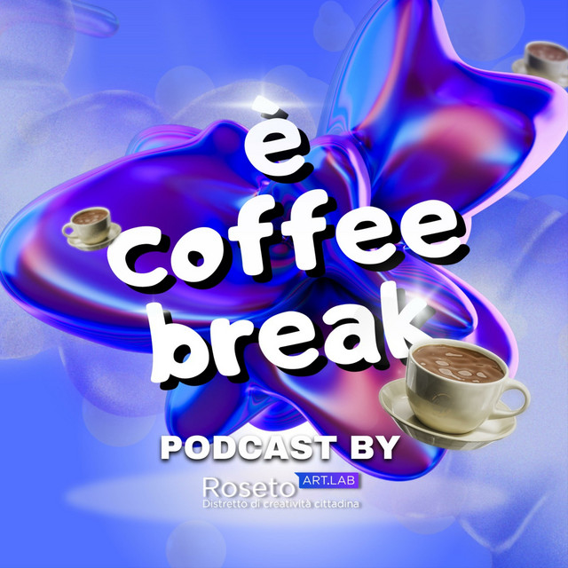 è coffee break! | Podcast on Spotify