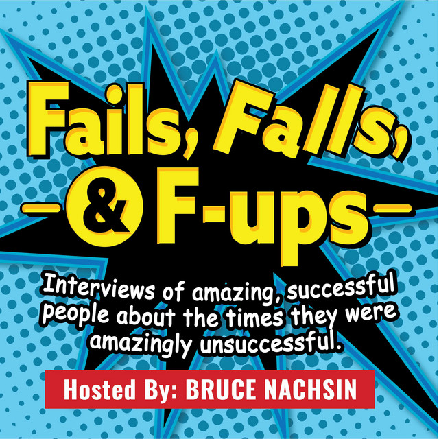 Fails, Falls, & F-Ups | Podcast on Spotify