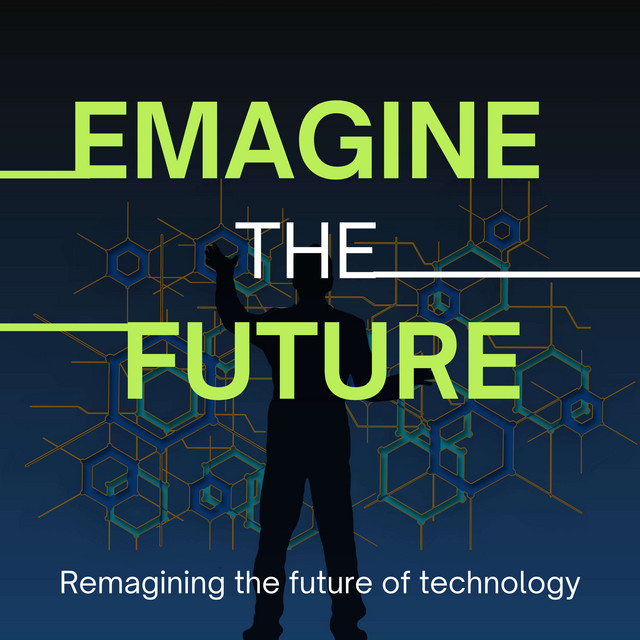 Emagine The Future | Podcast on Spotify