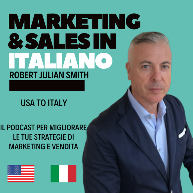 Marketing and Sales in Italiano con Robert Julian Smith | Podcast on ...