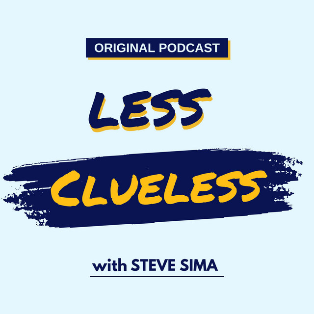 Less Clueless | Podcast on Spotify