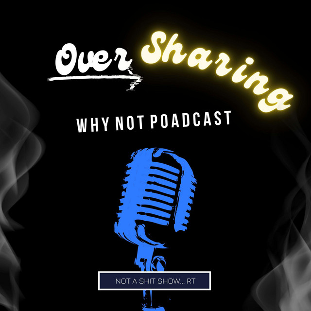 Over_Sharing | Podcast on Spotify