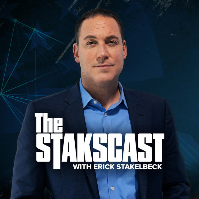 The Stakscast with Erick Stakelbeck | Podcast on Spotify
