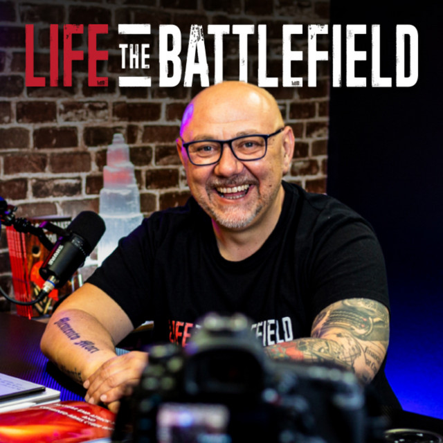 “Life: The Battlefield” | Podcast on Spotify