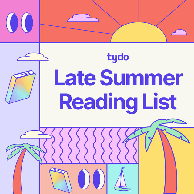 Tydo s Late Summer Reading List Podcast On Spotify
