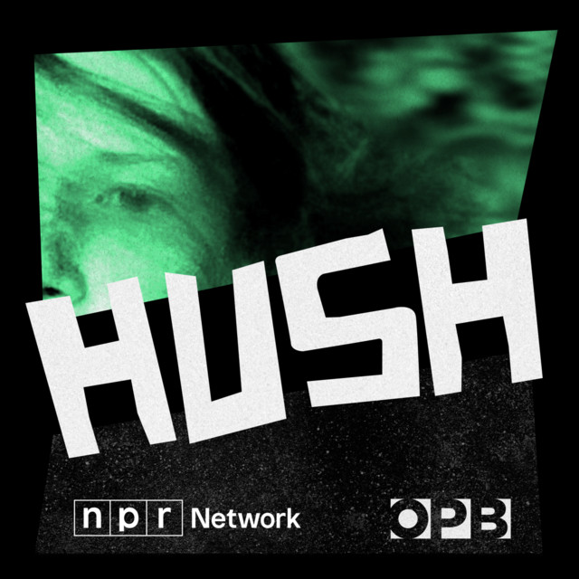 Hush: Season 1 Trailer - Hush | Podcast on Spotify