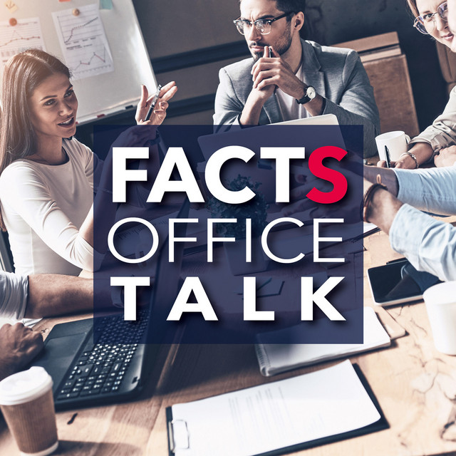 FACTS OFFICE TALK | Podcast on Spotify
