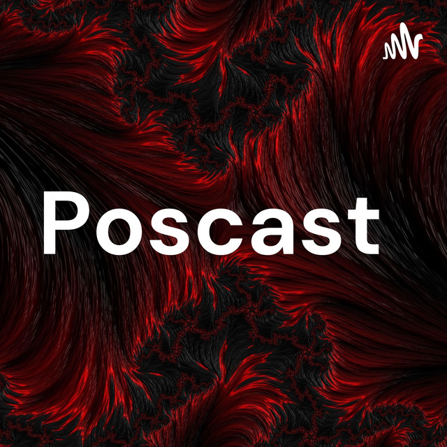 Poscast | Podcast on Spotify