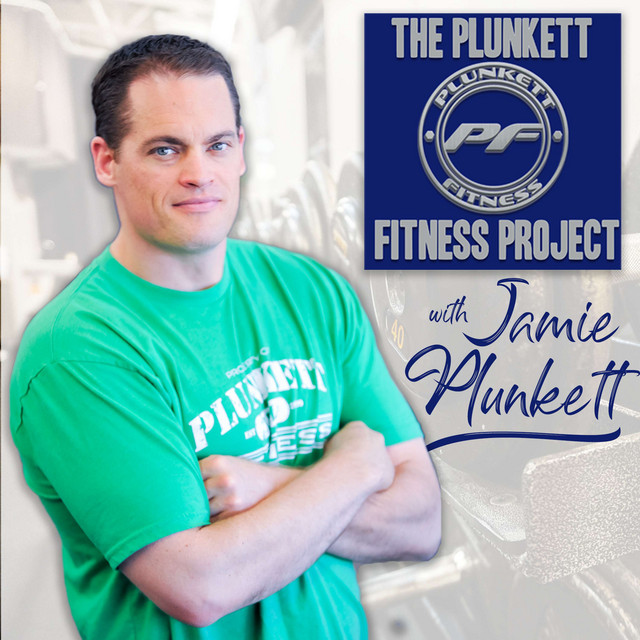 Plunkett Fitness Project | Podcast on Spotify
