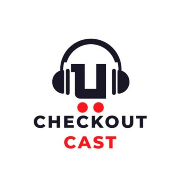 Checkout Cast | Podcast on Spotify