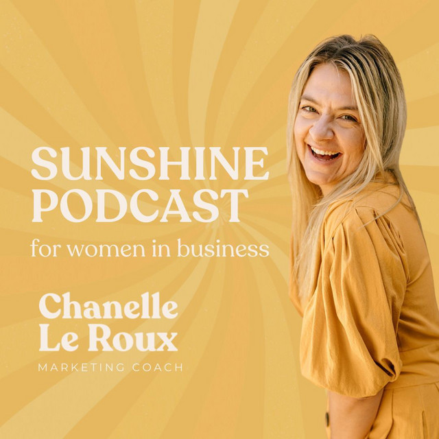 Sunshine Podcast for Women in Business | Podcast on Spotify