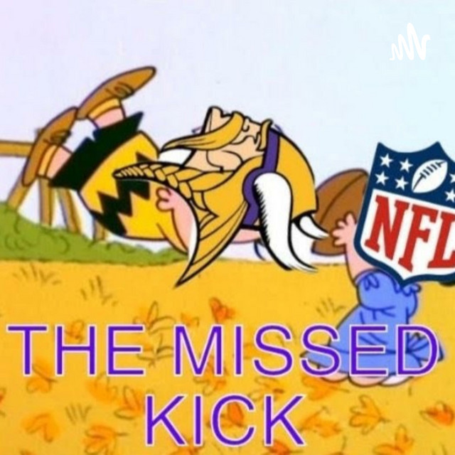 The Missed Kick | Podcast on Spotify