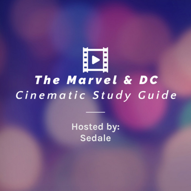 The Marvel & DC Cinematic Study Guide | Podcast on Spotify