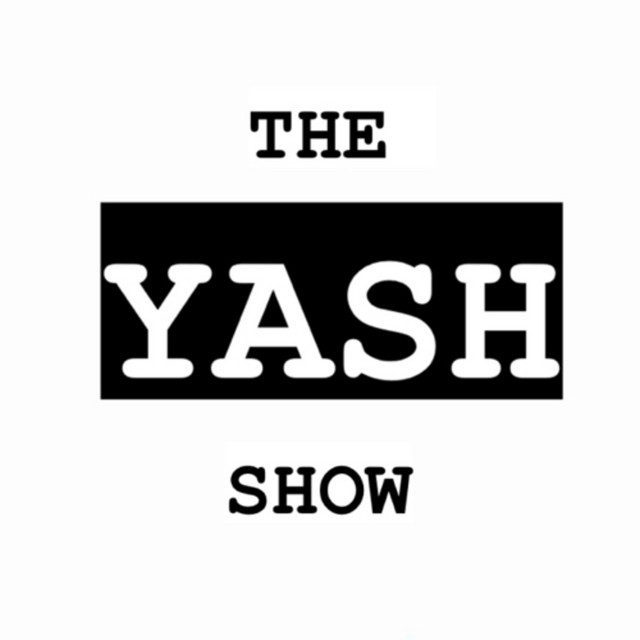 The Yash Show | Podcast on Spotify