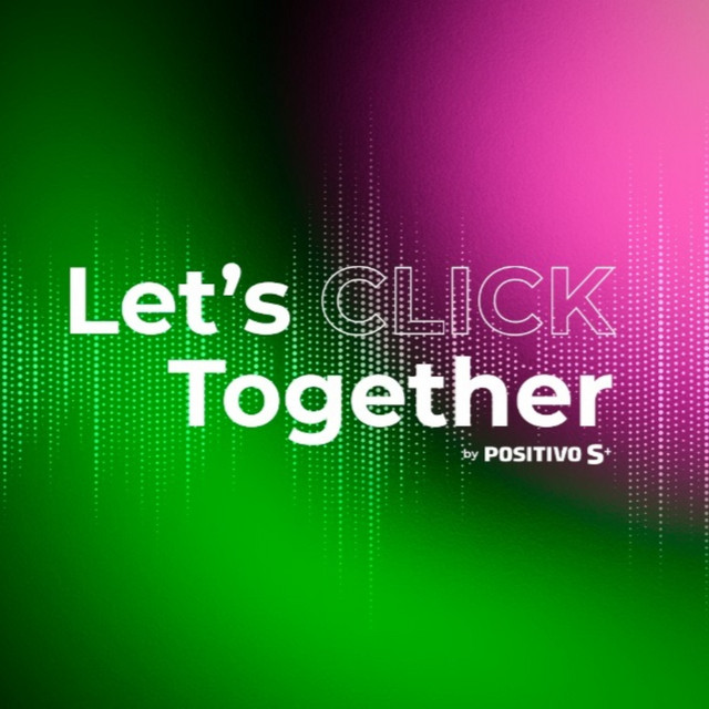 ¡Nueva temporada y una nueva marca! - Let's CLICK Together (By Positivo ...