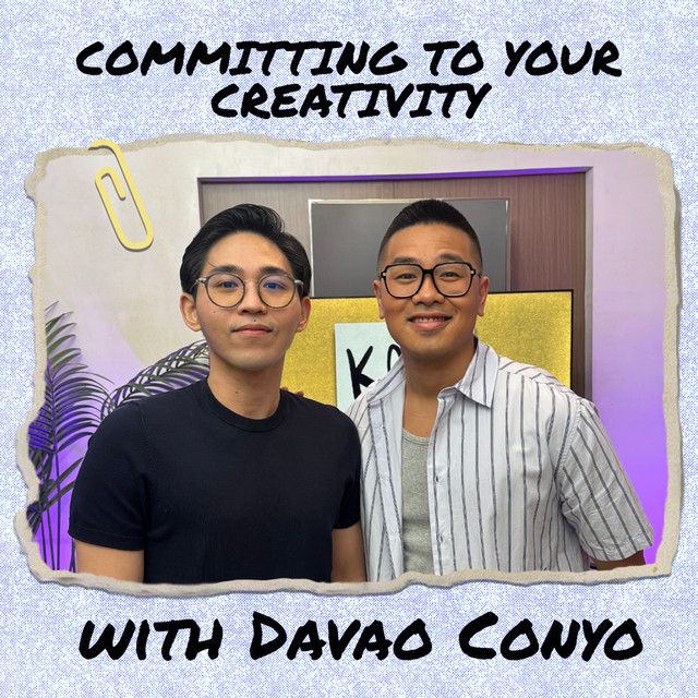 Committing To Your Creativity with Davao Conyo - Kaya Pa Ba? with Baus ...