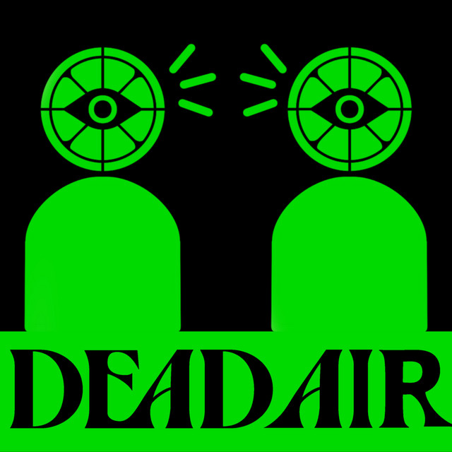 Dead Air | Podcast on Spotify