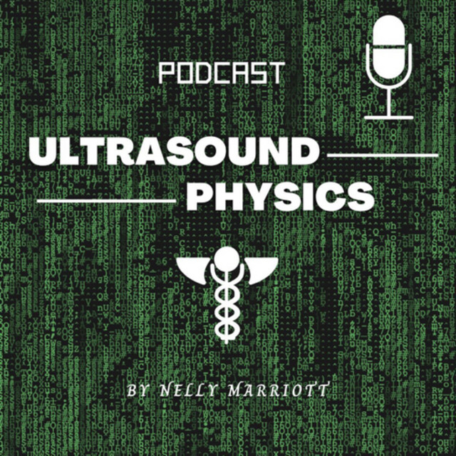 Ultrasound Physics | Podcast on Spotify