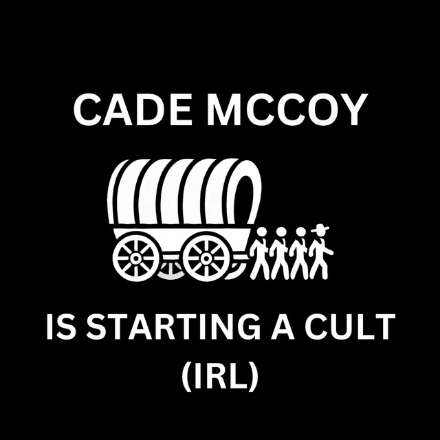 cade mccoy is starting a cult (irl) | Podcast on Spotify