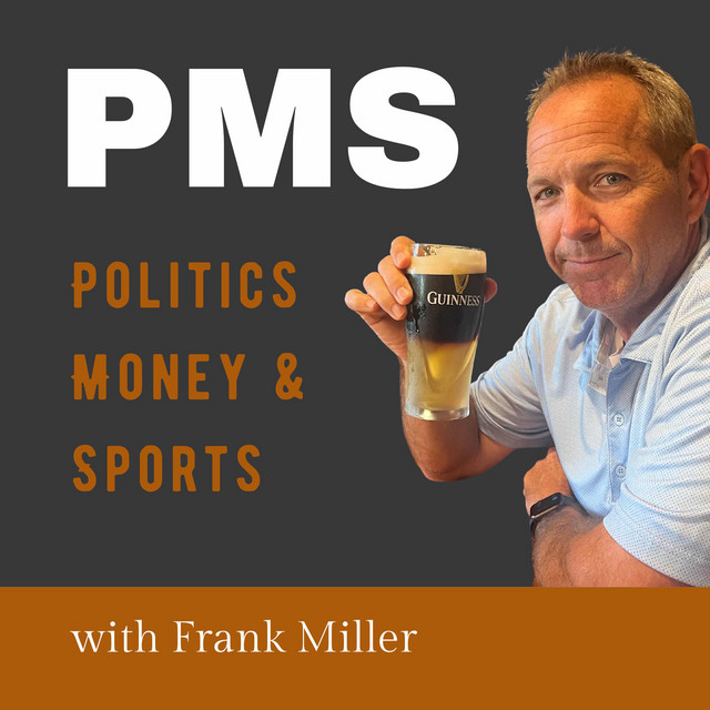 PMS - Politics, Money & Sports | Podcast on Spotify