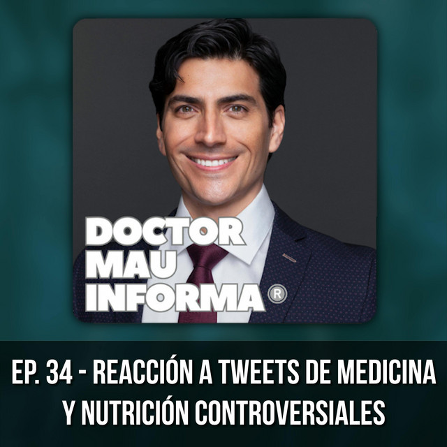 Reacción a tweets de medicina y nutrición controversiales – Doctor Mau ...