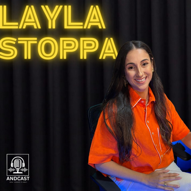 LAYLA STOPPA - AND CAST #42 - AndCast Podcast | Podcast on Spotify
