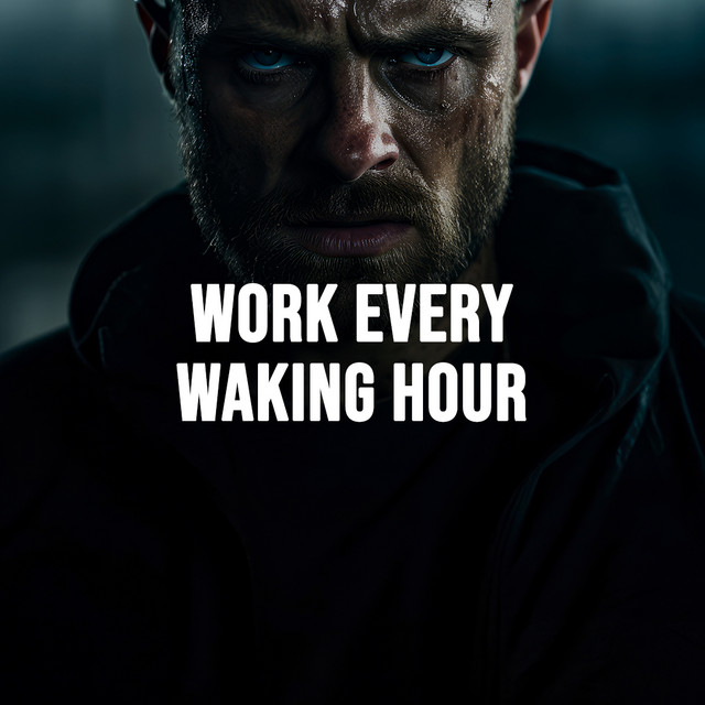WORK EVERY WAKING HOUR - Weekly Motivation by Ben Lionel Scott ...