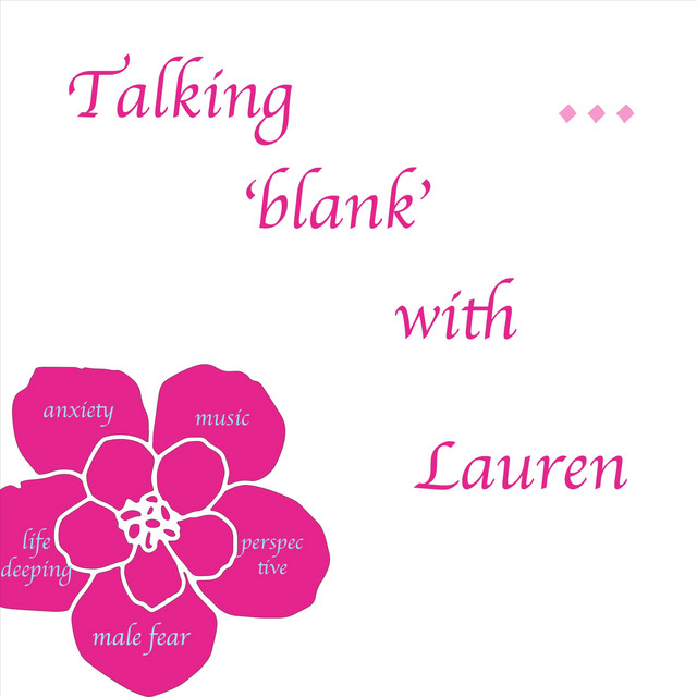 talking 'blank' with Lauren | Podcast on Spotify