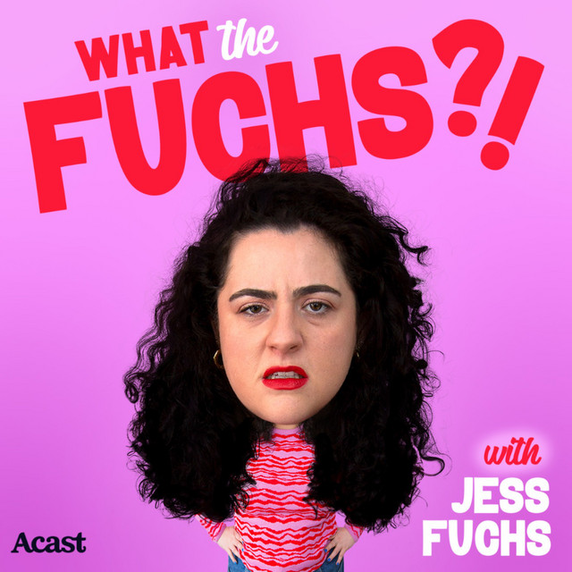 What The Fuchs?! | Podcast on Spotify
