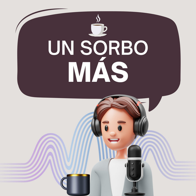 Un Sorbo Más | Podcast on Spotify