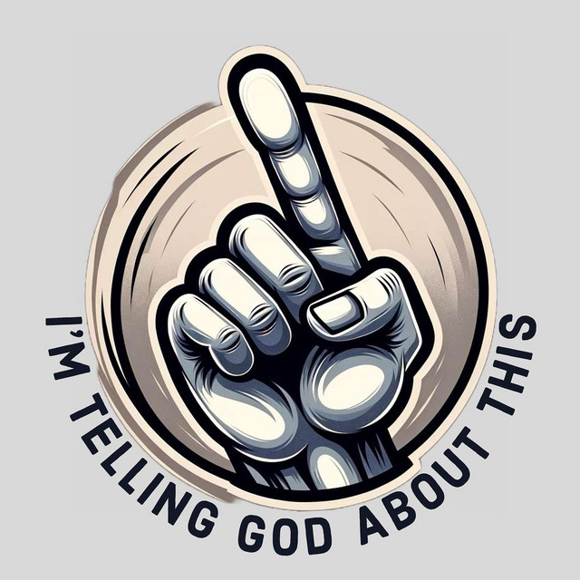 I’m Telling God About This | Podcast on Spotify