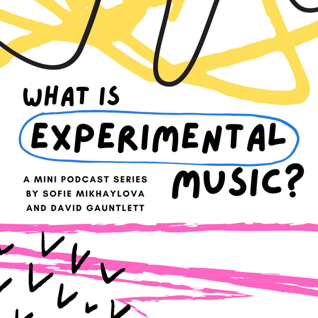 What is Experimental Music? | Podcast on Spotify
