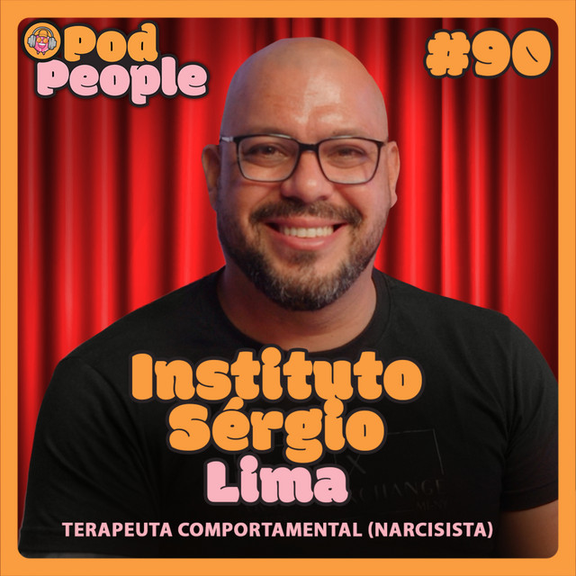 INSTITUTO SÉRGIO LIMA (RELACIONAMENTOS ABUSIVOS/NARCISISMO) - PODPEOPLE ...