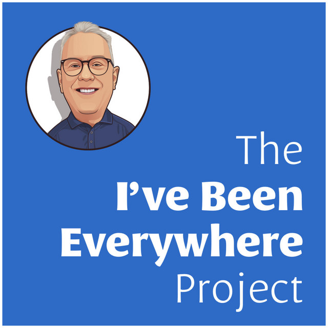 The I've Been Everywhere Project | Podcast on Spotify