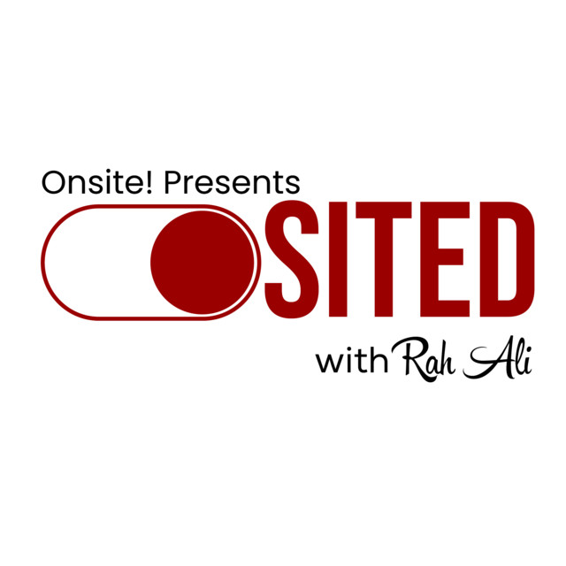 Sited with Rah Ali | Podcast on Spotify