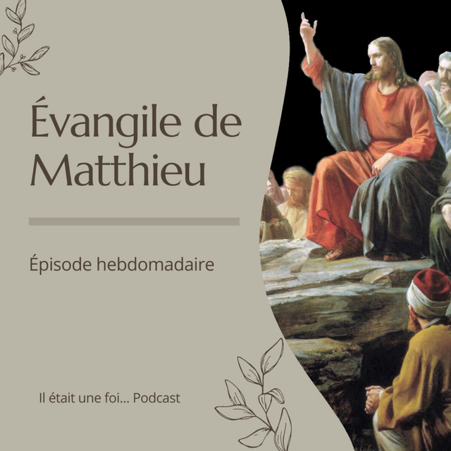 Évangile de Matthieu | Podcast on Spotify