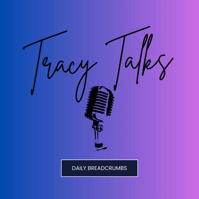 Tracy Talks | Podcast on Spotify