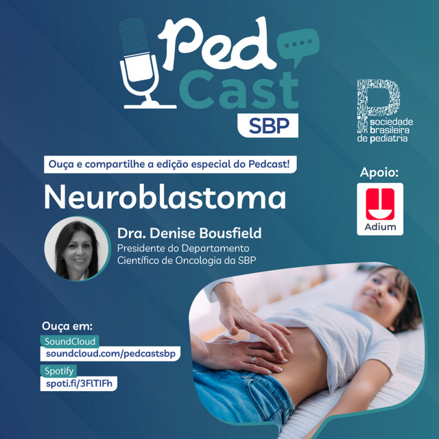 Ep.#89 | Neuroblastoma – Dra. Denise Bousfield - Ped Cast SBP | Podcast ...