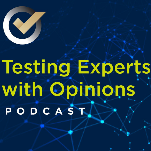 Testing Experts with Opinions | Podcast on Spotify