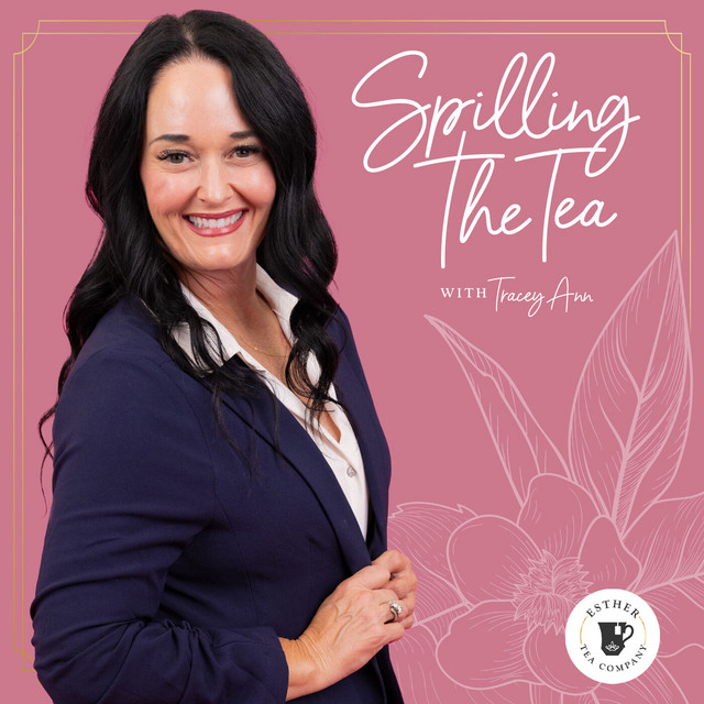 Spilling the Tea with Tracey Ann | Podcast on Spotify
