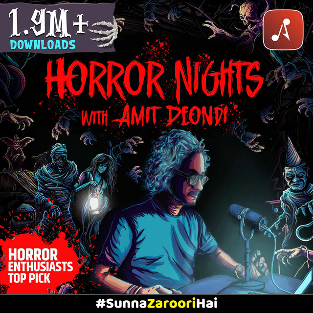 EP 82 - Beech Ka Rasta (Part 04) - Horror Nights With Amit Deondi ...