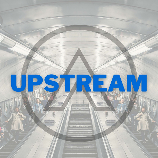 Upstream | Podcast on Spotify