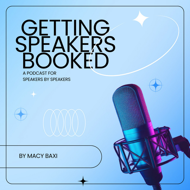 Getting Speakers Booked | Podcast on Spotify